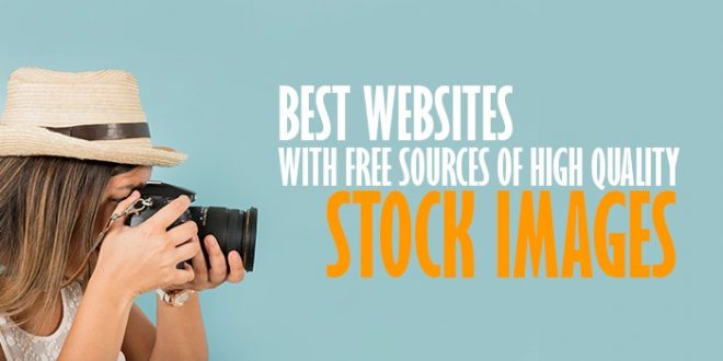 Best Free Sources of High-Quality Stock Images | pixstacks