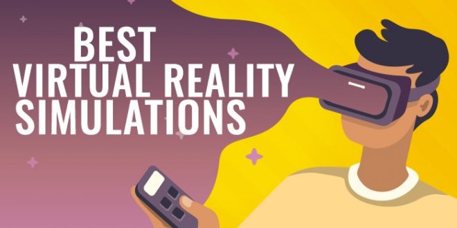 Best VR Simulations I Tried | pixstacks
